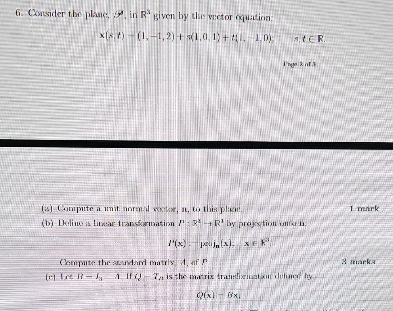 Solved 6. Consider the plane, is, in R3 given by the vector | Chegg.com