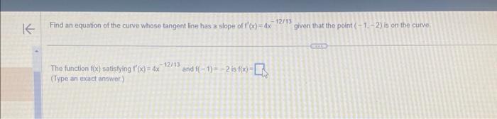 Solved Find an equation of the curve whose tangent line has | Chegg.com