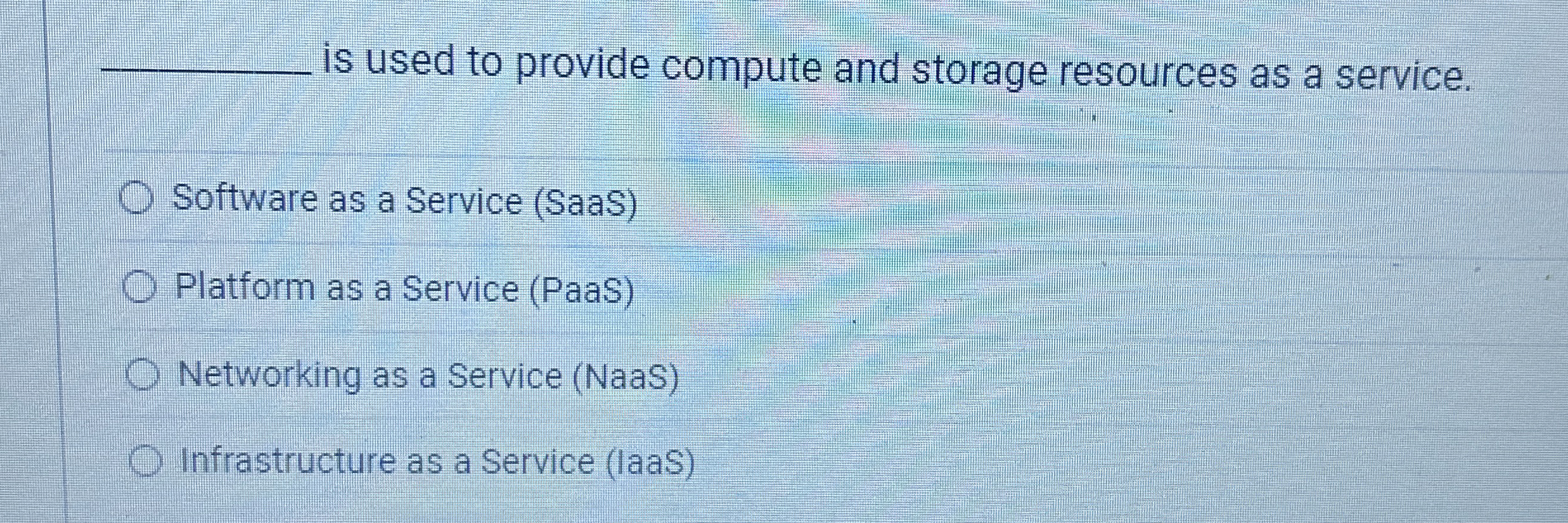 Solved is used to provide compute and storage resources as a | Chegg.com