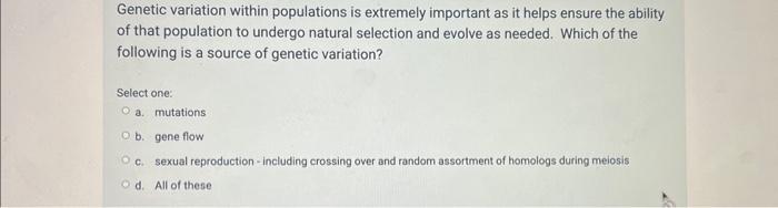 Solved Genetic variation within populations is extremely | Chegg.com