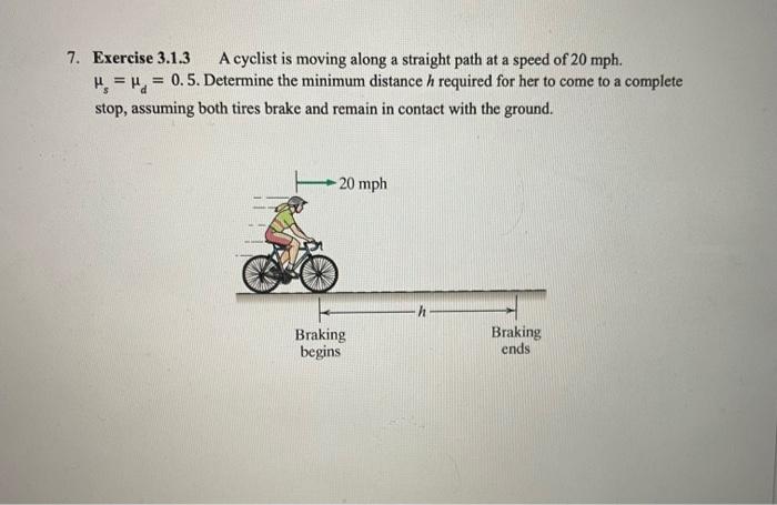 Solved Exercise 3.1.3 A cyclist is moving along a straight | Chegg.com
