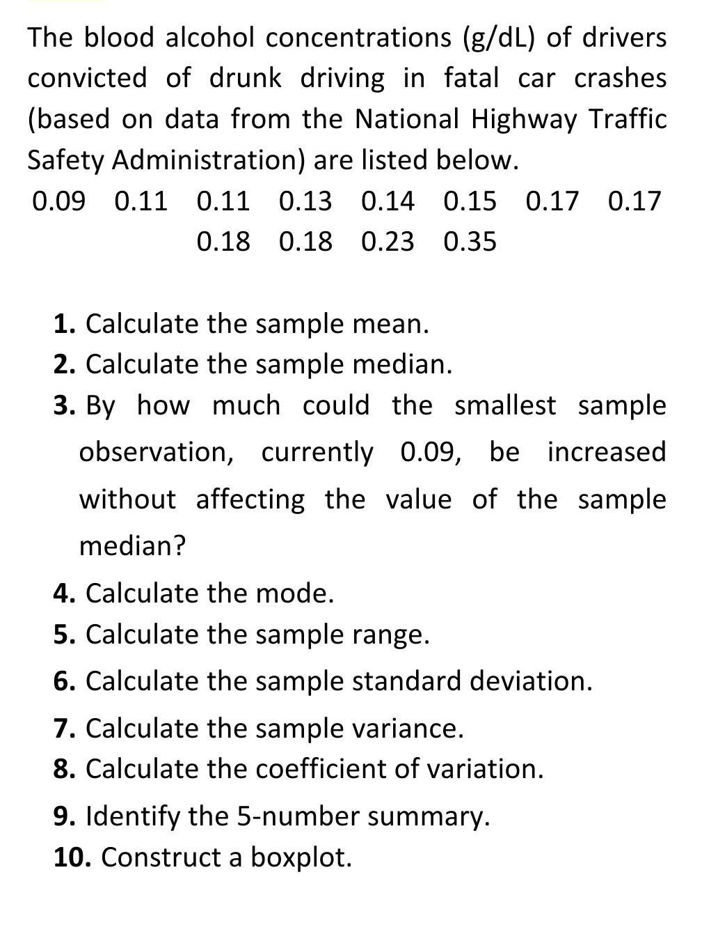 Solved The blood alcohol concentrations (g/dL) of drivers | Chegg.com
