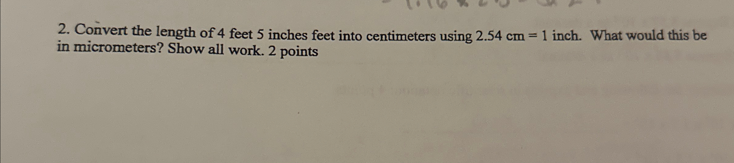 Solved Convert the length of 4 ﻿feet 5 ﻿inches feet into | Chegg.com