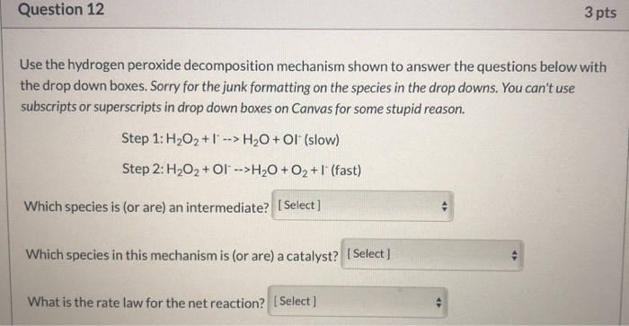 Solved Question 12 3 pts Use the hydrogen peroxide | Chegg.com