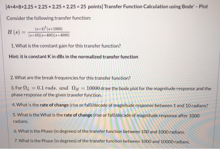 Solved [4+4+8+2.25 +2.25 +2.25 +2.25 = 25 points] Transfer | Chegg.com