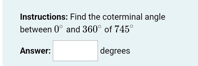 Solved Instructions: Find the coterminal angle be tween | Chegg.com