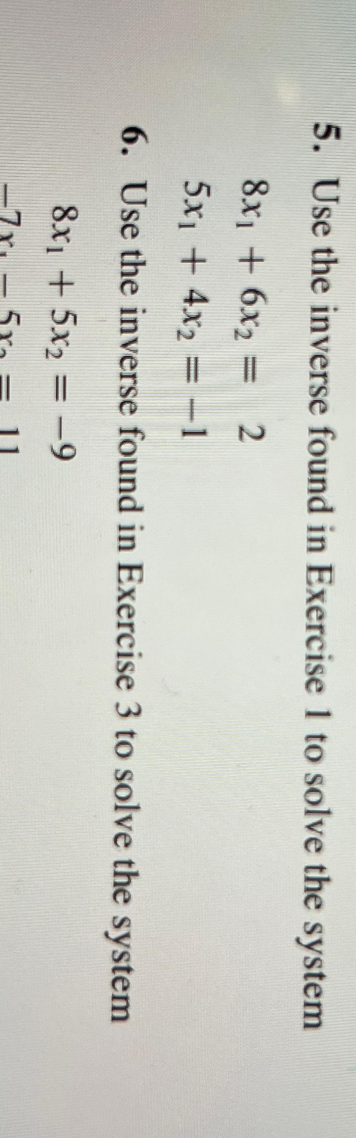 Solved Use the inverse found in Exercise 1 ﻿to solve the | Chegg.com