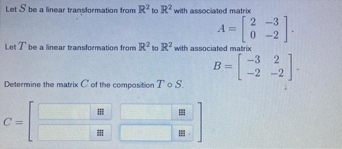 Solved Let S be a linear transformation from R2 to R2 with | Chegg.com