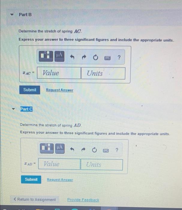 Solved Determine the stretch of each spring for equilibrium | Chegg.com