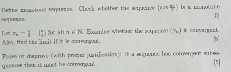 Solved Define monotone sequence. Check whether the sequence | Chegg.com
