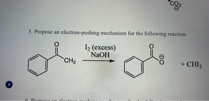 Solved 5. Propose an electron-pushing mechanism for the | Chegg.com