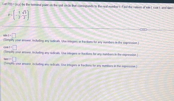Solved Let P(t)=(x,y) be the terminal point on the unit | Chegg.com
