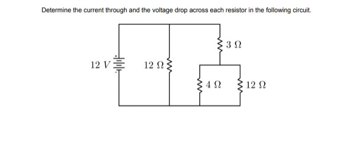 Solved Determine the current through and the voltage drop | Chegg.com