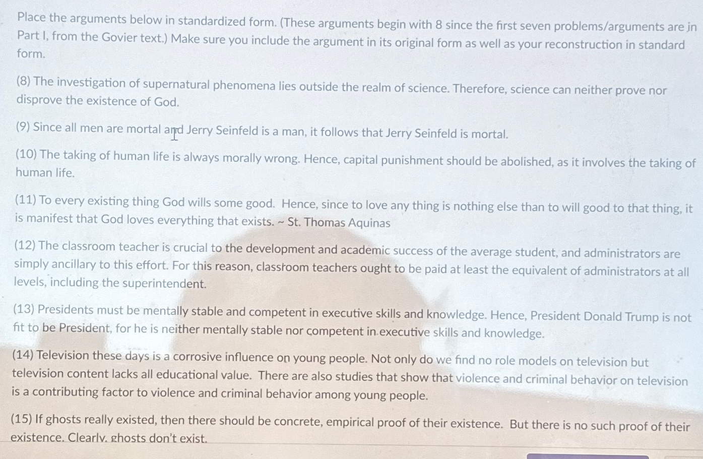Solved Place the arguments below in standardized form. | Chegg.com