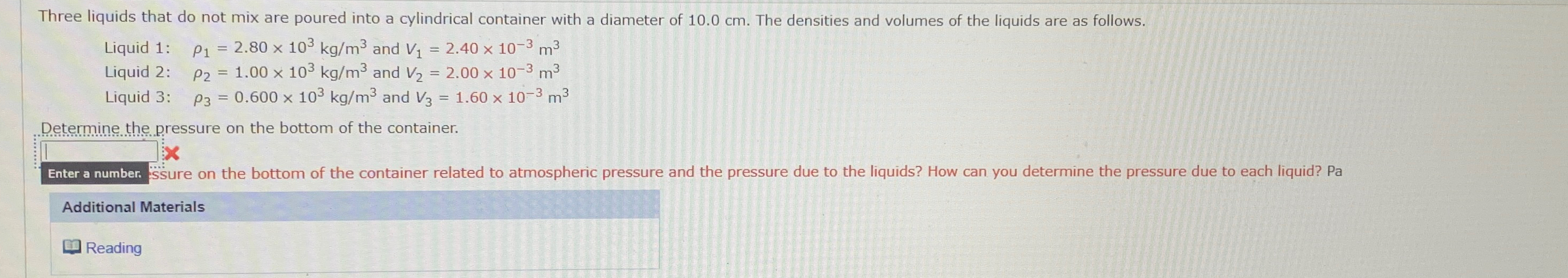 Solved Three liquids that do not mix are poured into a | Chegg.com