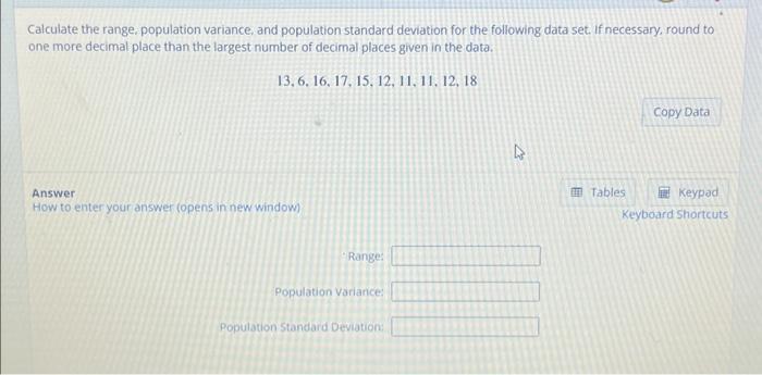 Solved Calculate the range. population variance, and | Chegg.com