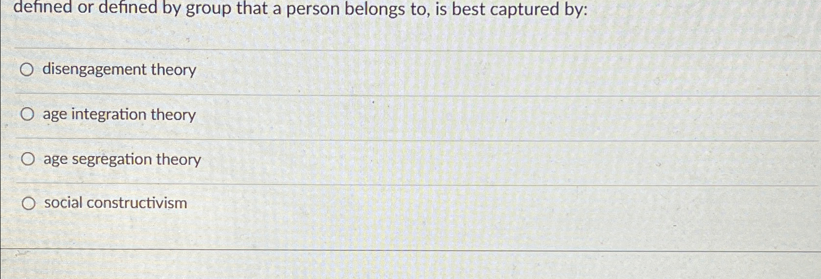 Solved defined or defined by group that a person belongs to, | Chegg.com