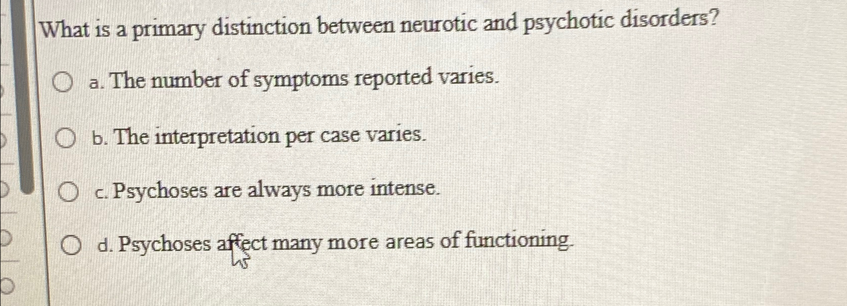 Solved What is a primary distinction between neurotic and | Chegg.com
