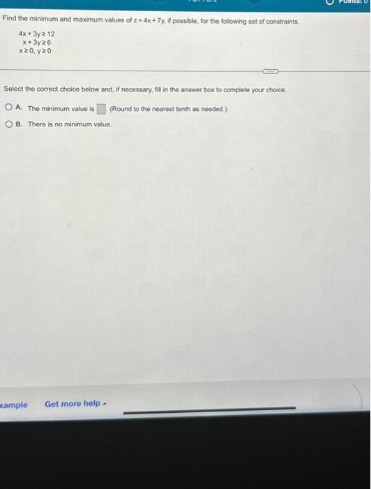 Solved Find the minimum and maximum values of z = 4x + 7y, | Chegg.com
