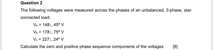 Solved The following voltages were measured across the | Chegg.com
