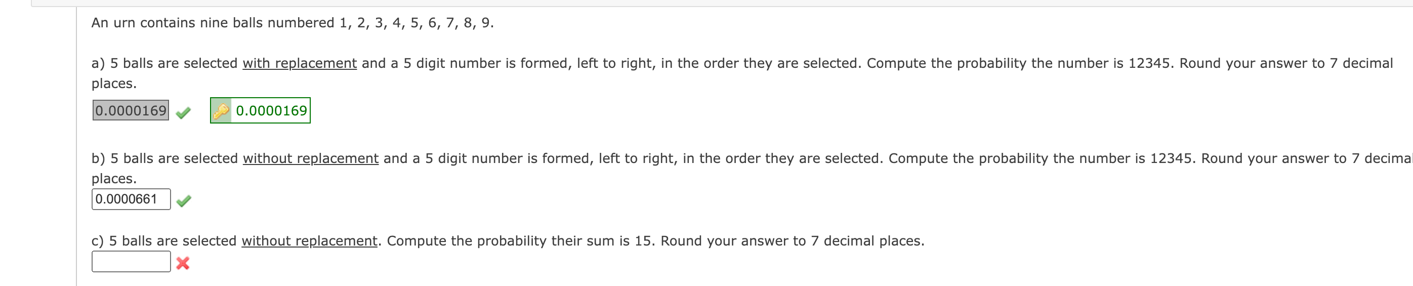 Solved c) 5 ﻿balls are selected without replacement. Compute | Chegg.com