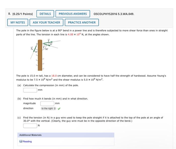 Solved The pole in the figure below is at a 90∘ bend in a | Chegg.com