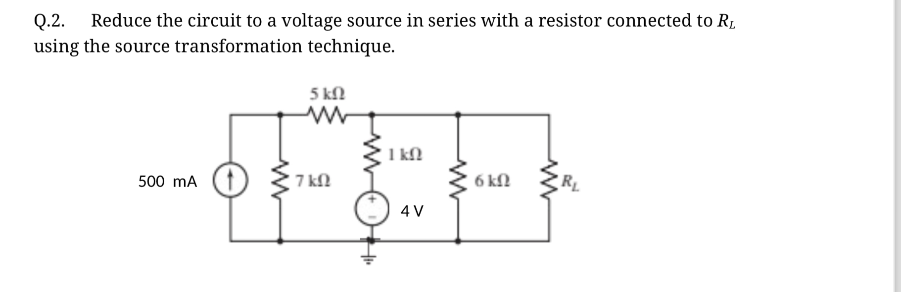 Solved by an EXPERT Q.2. ﻿Reduce the circuit to a voltage source in | Chegg.com