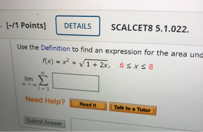Solved • (-/1 Points] DETAILS SCALCET8 5.1.022. Use the | Chegg.com