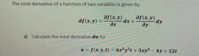 Solved The total derivative of a function of two variables | Chegg.com