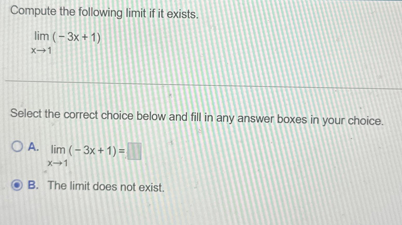Solved Compute the following limit if it | Chegg.com