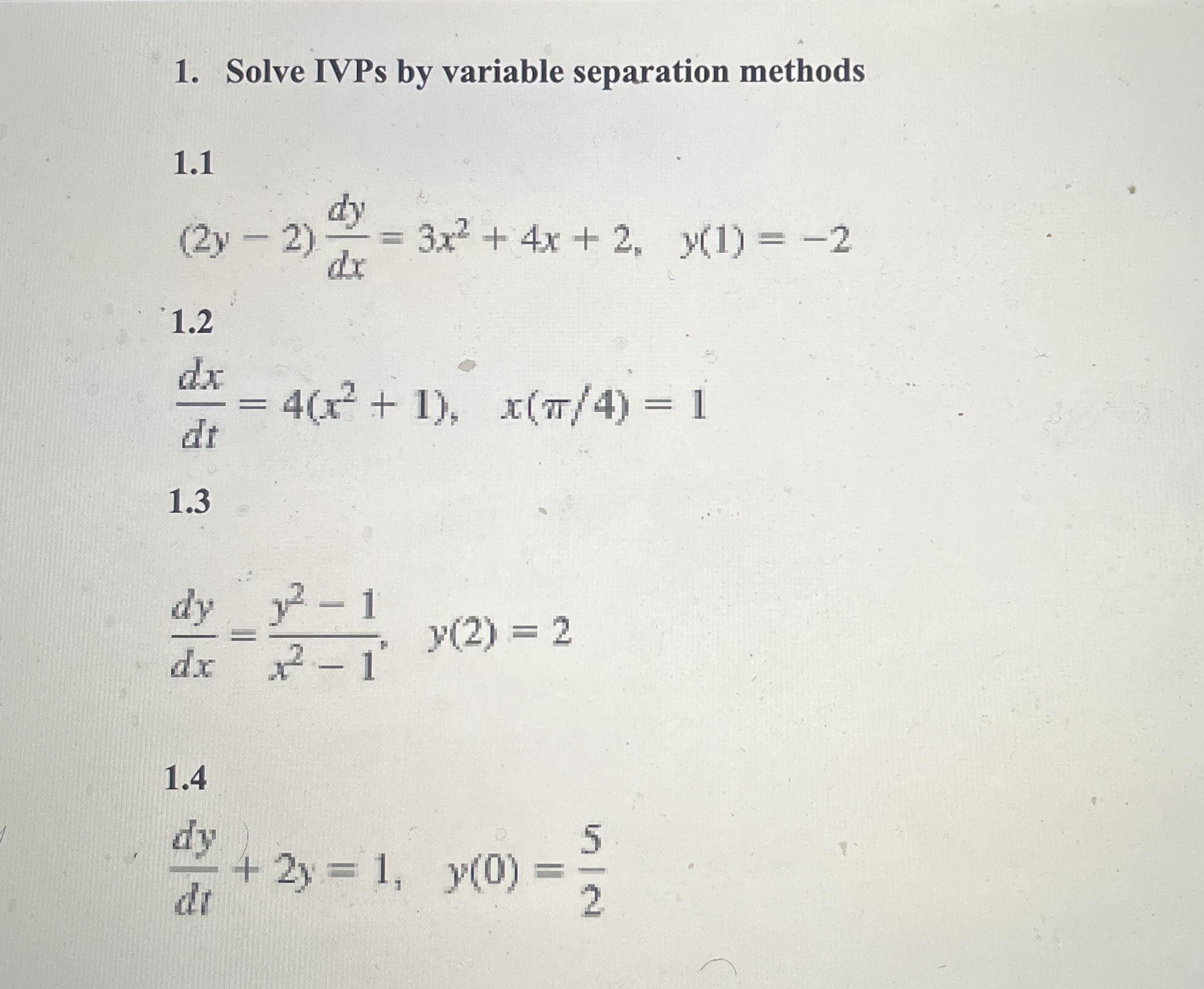 Solve IVPs by variable separation | Chegg.com