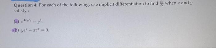 Solved Question 4: For each of the following, use implicit | Chegg.com