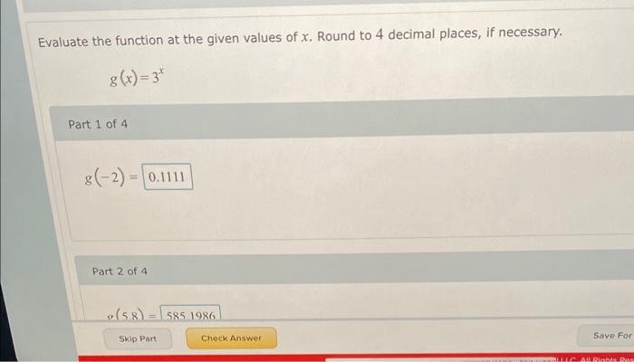 Solved Evaluate the function at the given values of x. Round | Chegg.com