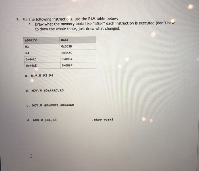 Solved 5. For the following instructions, use the RAM table | Chegg.com