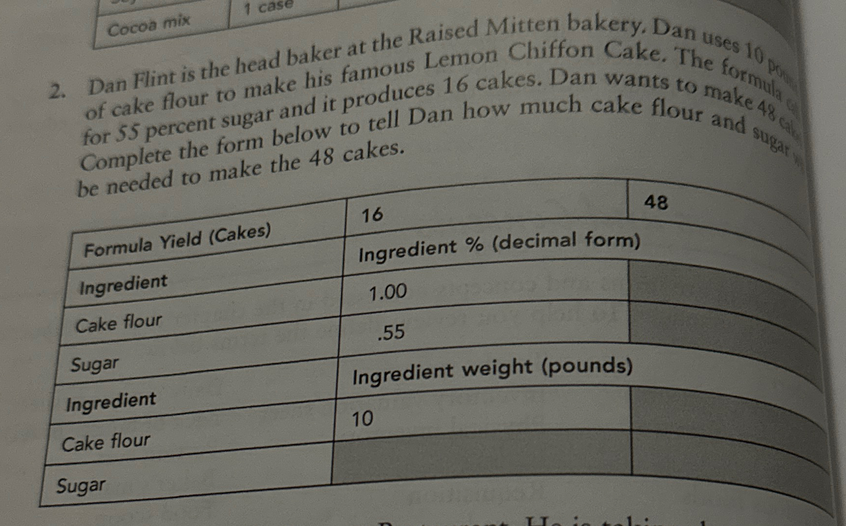 Solved Cocoa mix1 ﻿case2. ﻿Dan Flint is the head baker at | Chegg.com