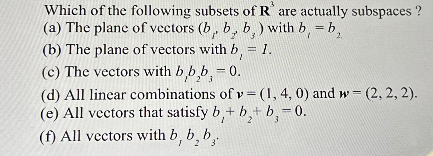 Solved Which of the following subsets of R3 ﻿are actually | Chegg.com