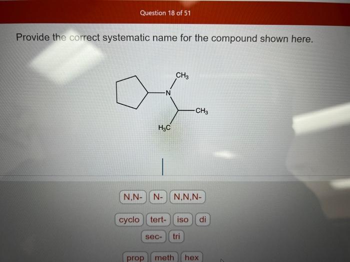 Solved Provide the correct systematic name for the compound | Chegg.com Solved Provide the correct systematic name for the compound | Chegg.com