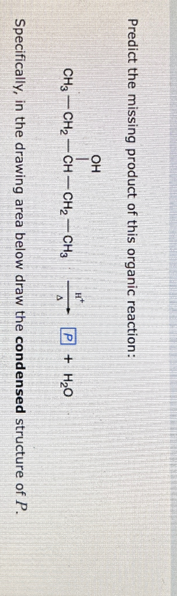 Solved Predict the missing product of this organic | Chegg.com