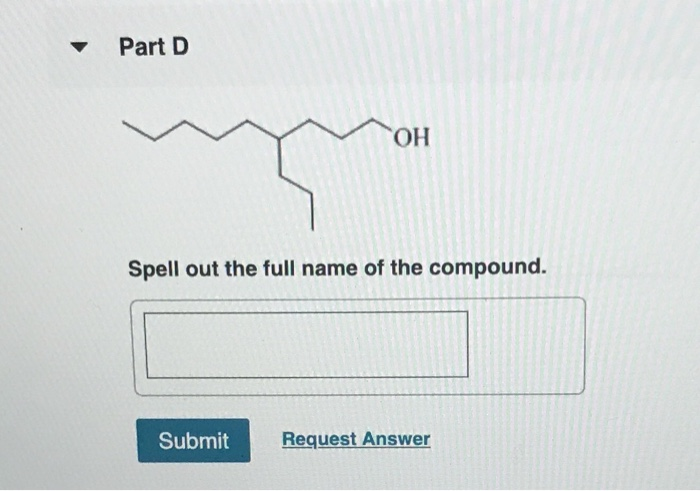 Solved What is each compound's systematic name? Part A Spell | Chegg.com