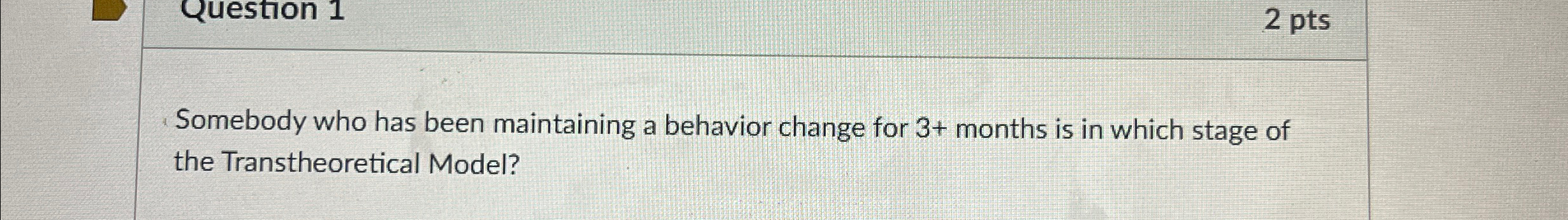 Solved Somebody who has been maintaining a behavior change | Chegg.com