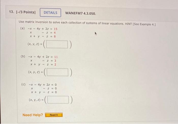 Solved Use matrix inversion to solve each collection of | Chegg.com