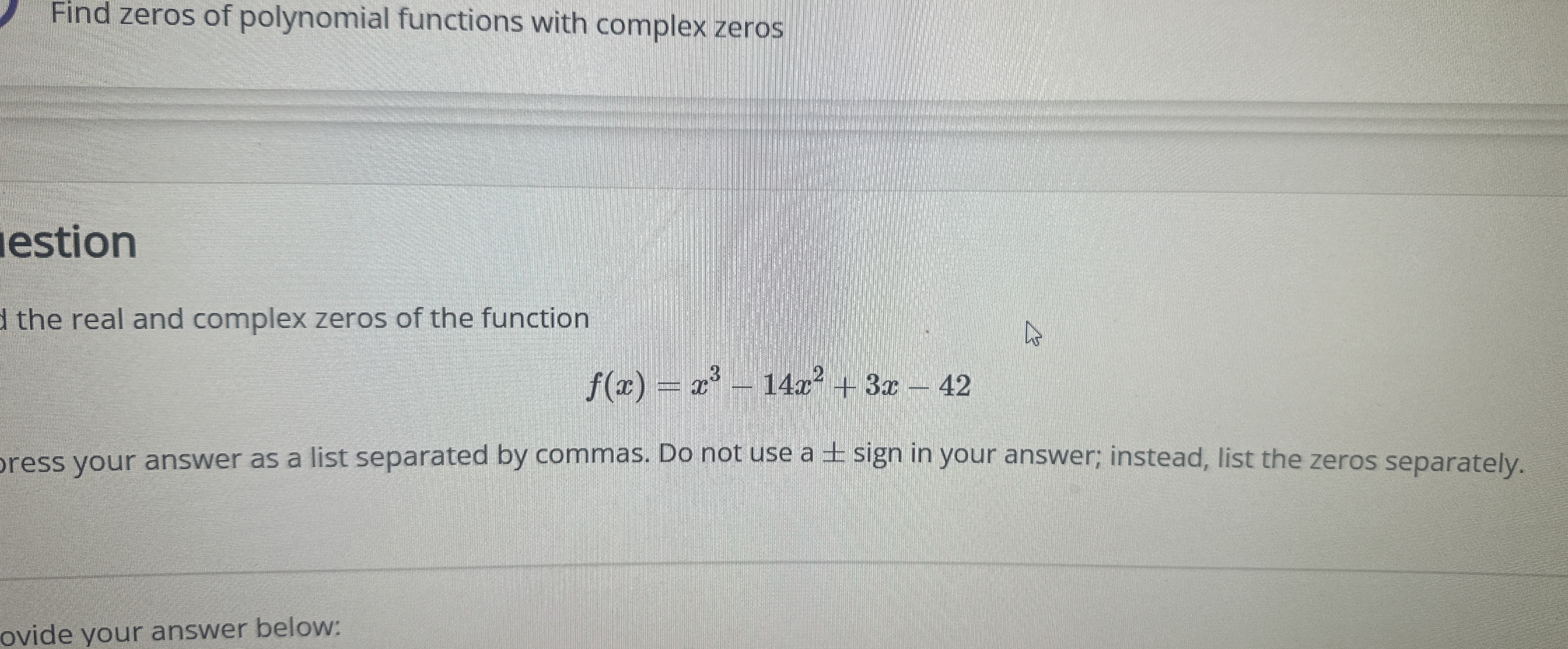 Solved Find zeros of polynomial functions with complex | Chegg.com