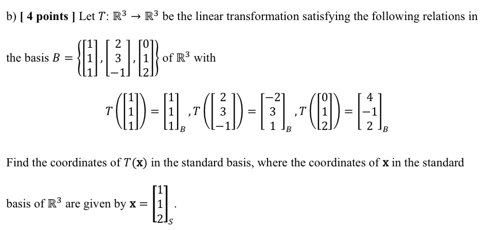 Solved Let T:R3→R3 ﻿be the linear transformation satisfying | Chegg.com