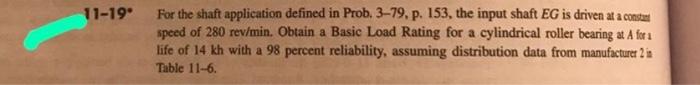 11-19 For the shaft application defined in Prob. | Chegg.com