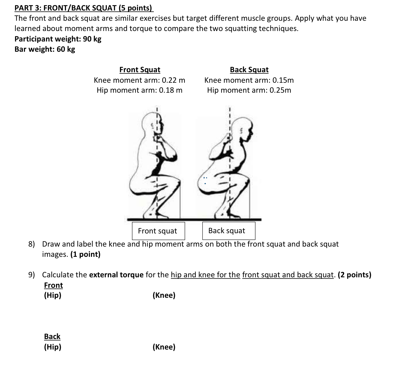PART 3: FRONT/BACK SQUAT (5 ﻿points)The front and | Chegg.com
