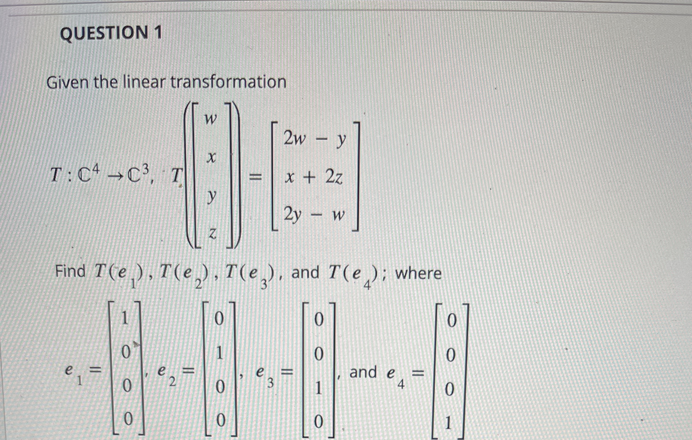 Solved QUESTION 1Given the linear | Chegg.com