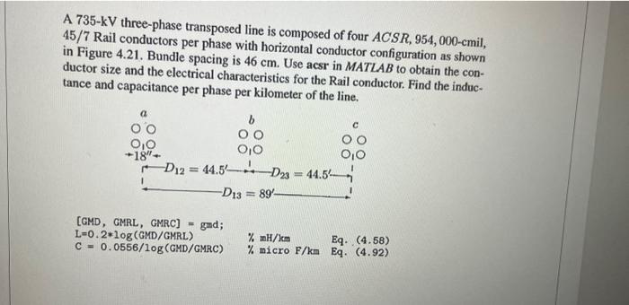 Solved A 735-kV three-phase transposed line is composed of | Chegg.com