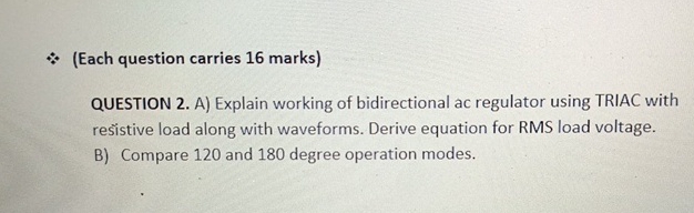 Solved (Each question carries 16 ﻿marks)QUESTION 2. ﻿A) | Chegg.com