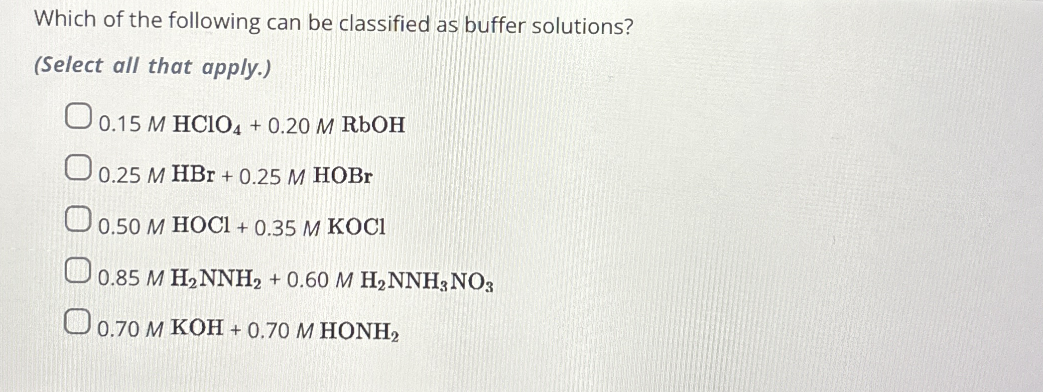 Solved Which of the following can be classified as buffer | Chegg.com