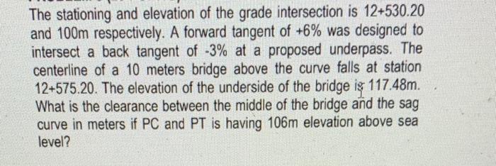 Solved The stationing and elevation of the grade | Chegg.com